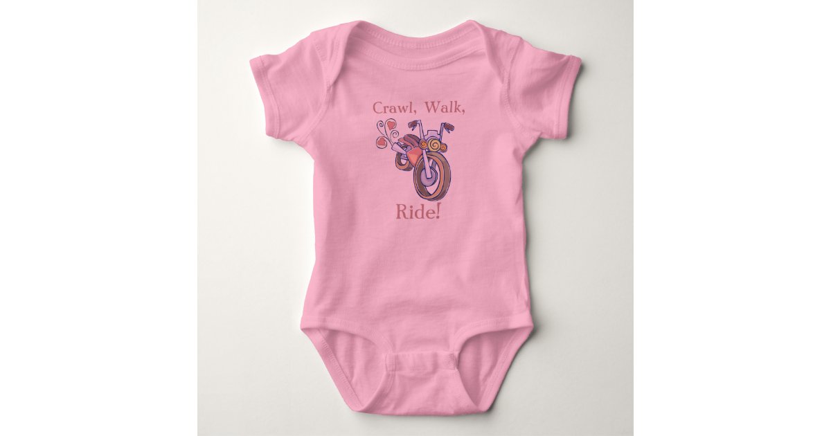 Motorcycle, Crawl, Walk,, Ride! Baby Bodysuit | Zazzle