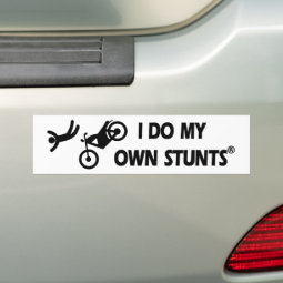 Motorcycle My Own Stunts Bumper Sticker | Zazzle