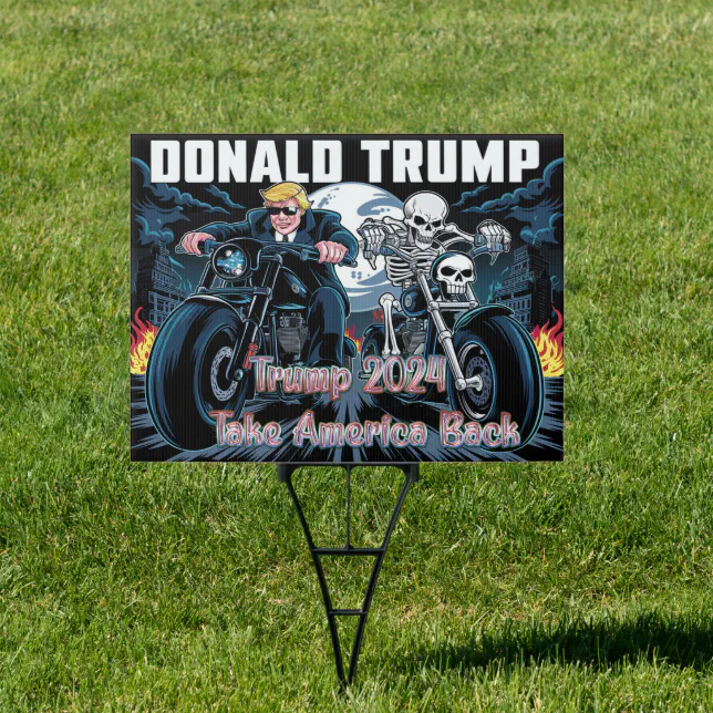 Motorcycle rally Donald Trump campaign sign | Zazzle