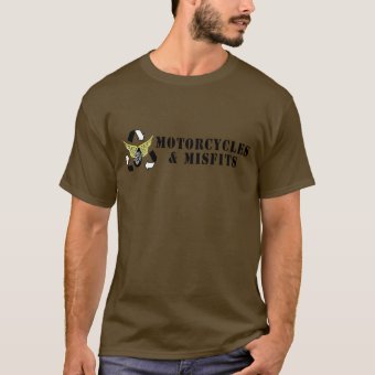 Motorcycles & Misfits Army Green T-Shirt | Zazzle