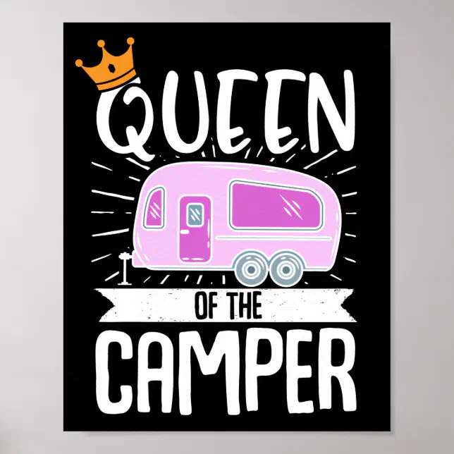 Motorhome RV Camping Queen Of The Camper Poster | Zazzle