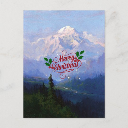 Mount McKinley, Alaska - Merry Christmas Holiday Postcard | Zazzle.com