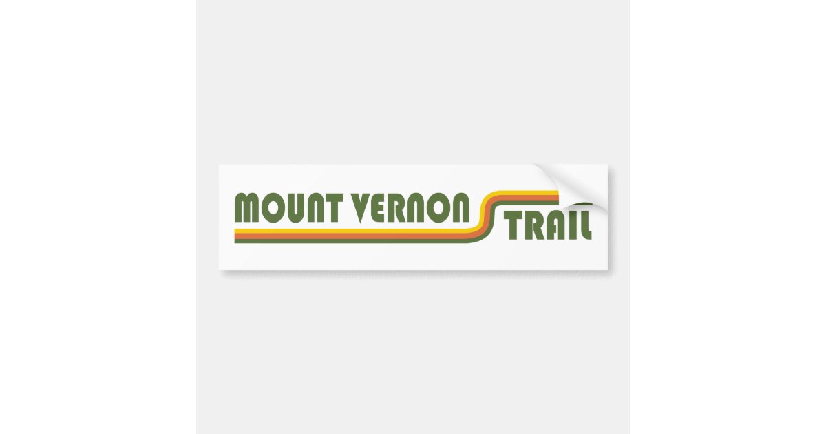 Mount Vernon Trail Bumper Sticker | Zazzle