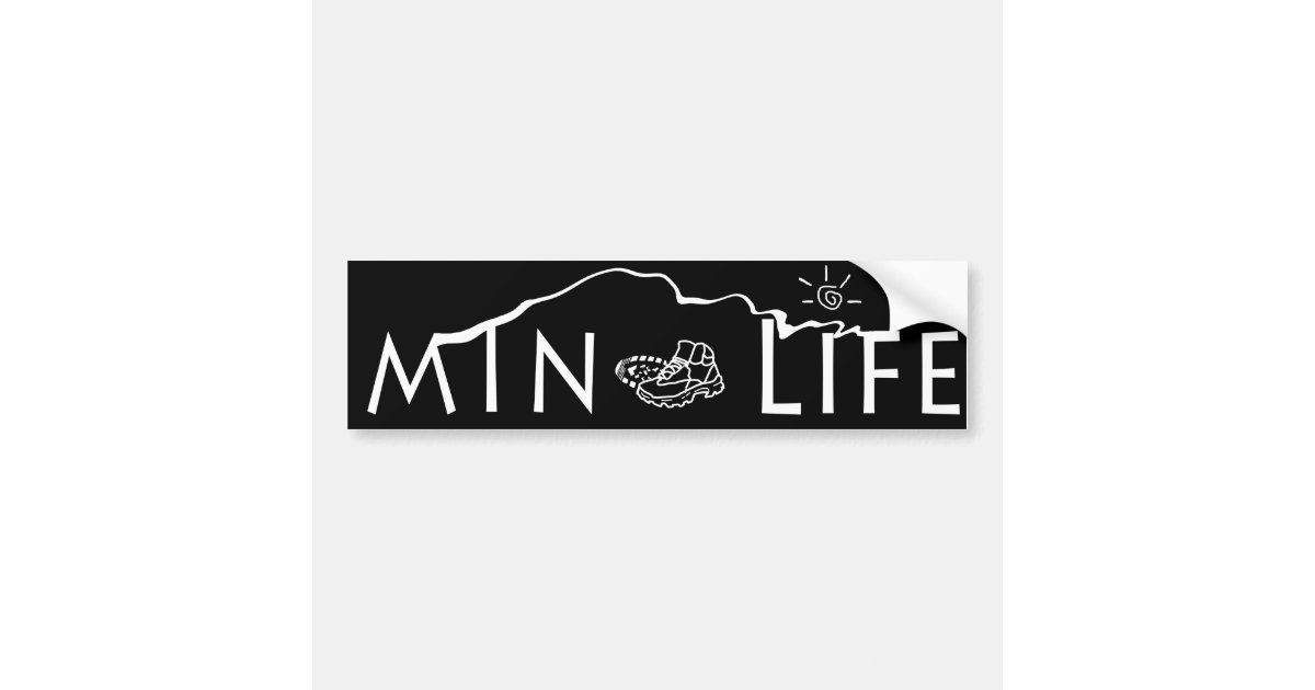 Mountain Life Bumper Sticker Window Decal | Zazzle