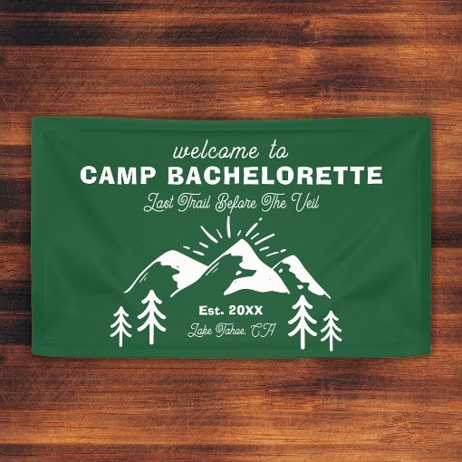 Mountains Green White Camp Bachelorette Welcome Banner | Zazzle