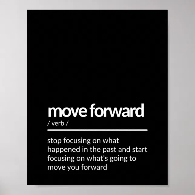 Moving Forward Quote Poster | Zazzle