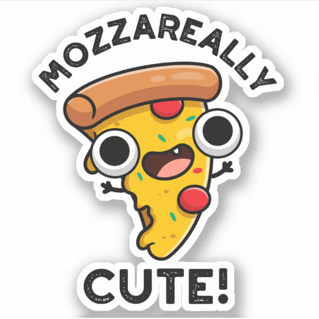 Mozza-really Cute Funny Pizza Pun Sticker | Zazzle