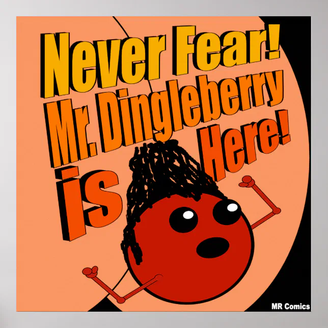 Mr Dingleberry Poster | Zazzle