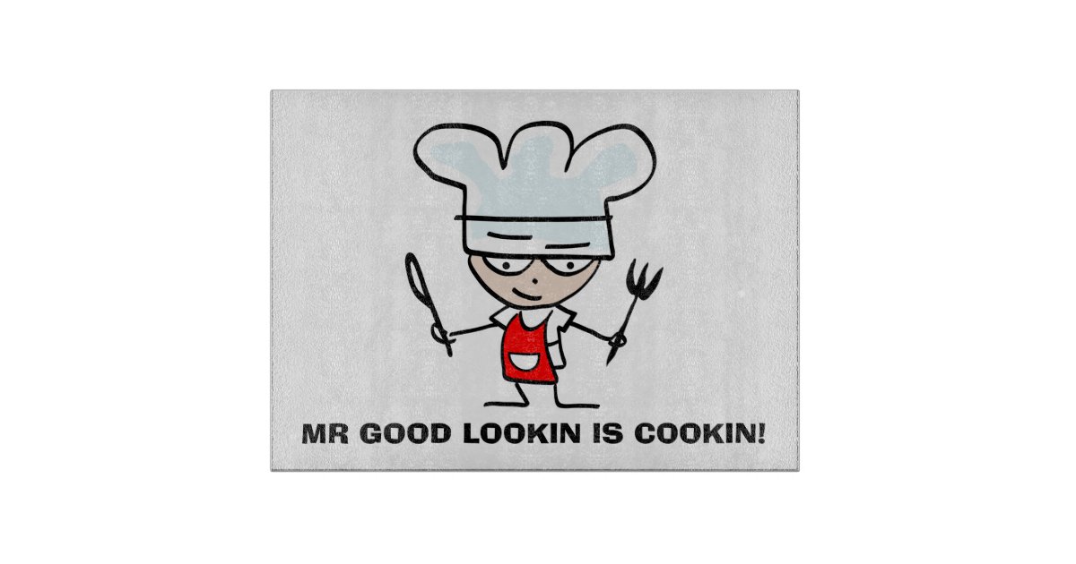 Mr good looking is cooking glass cutting board | Zazzle
