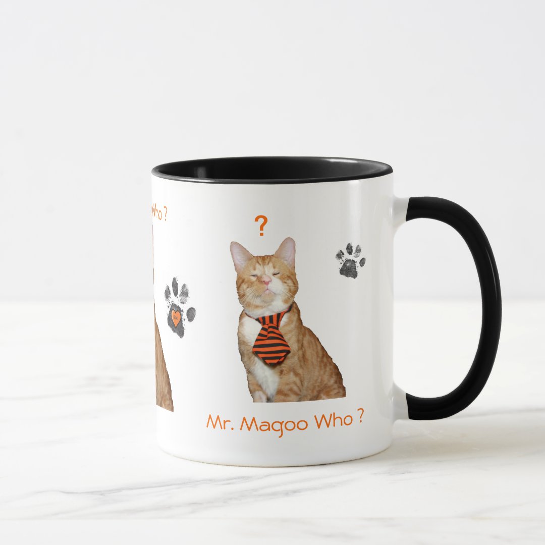 Mr. Magoo Who? Mug | Zazzle