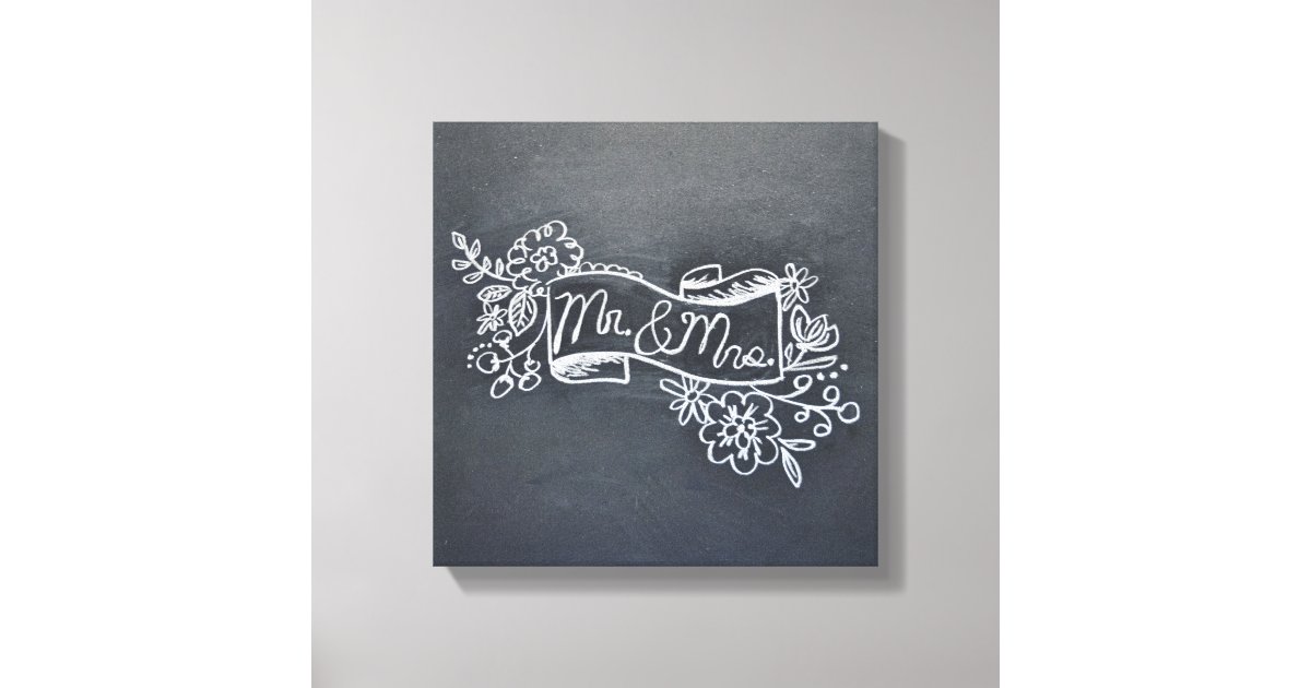 mr & mrs chalkboard art canvas | Zazzle