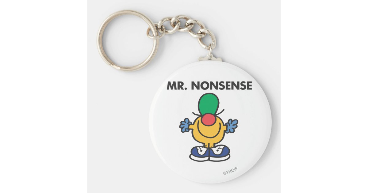 Mr. Nonsense | Funny Outfit Keychain | Zazzle.com