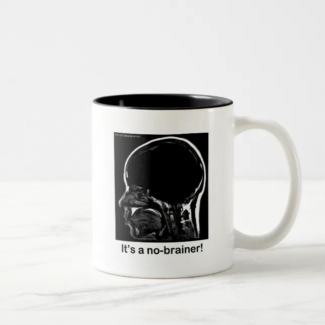 MRI: It's a no-brainer! Two-Tone Coffee Mug | Zazzle