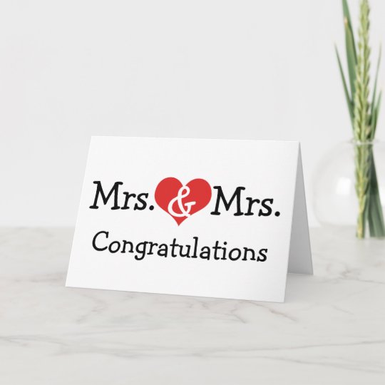 Mrs and Mrs Love Heart Wedding Congratulations Card | Zazzle.com