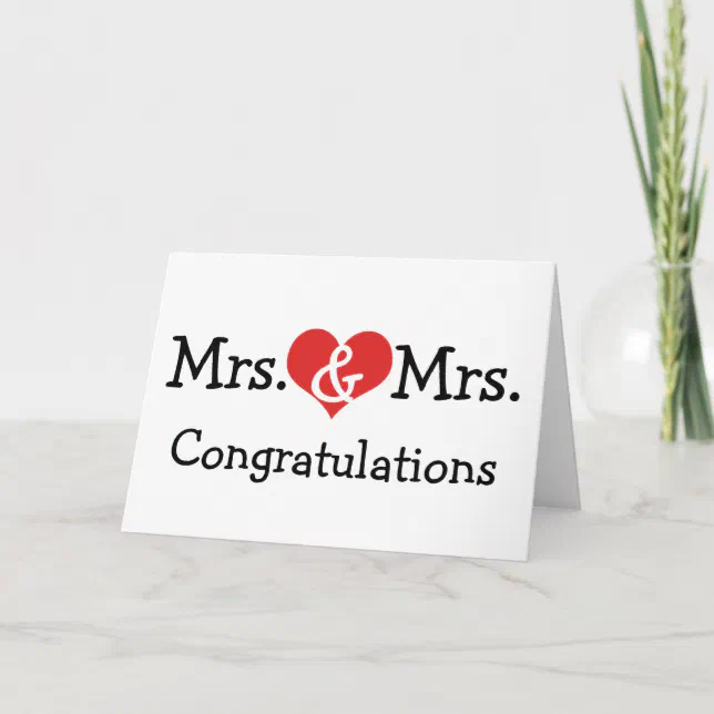 Mrs and Mrs Love Heart Wedding Congratulations Card | Zazzle