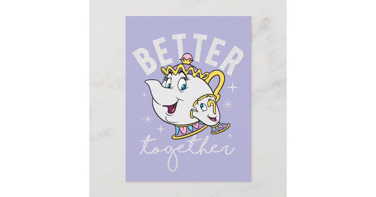Mrs. Potts & Chip - Better Together Postcard | Zazzle
