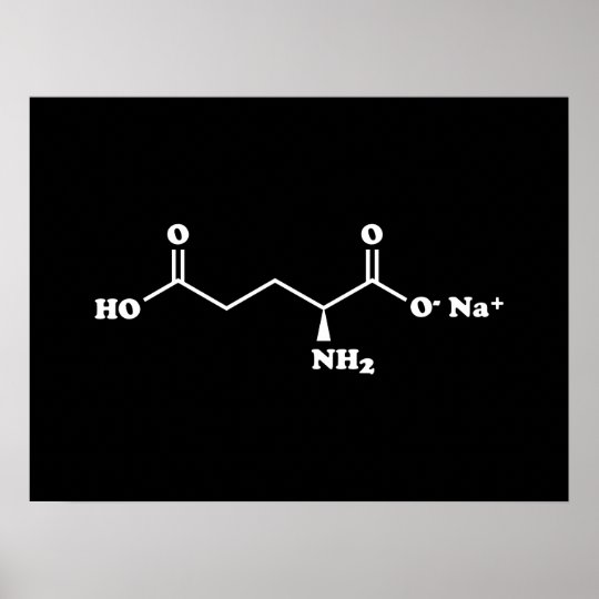 MSG Monosodium Glutamate Molecule Chemical Formula Poster | Zazzle.com