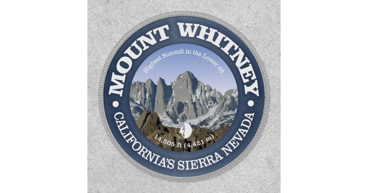 Mt Whitney Patch | Zazzle