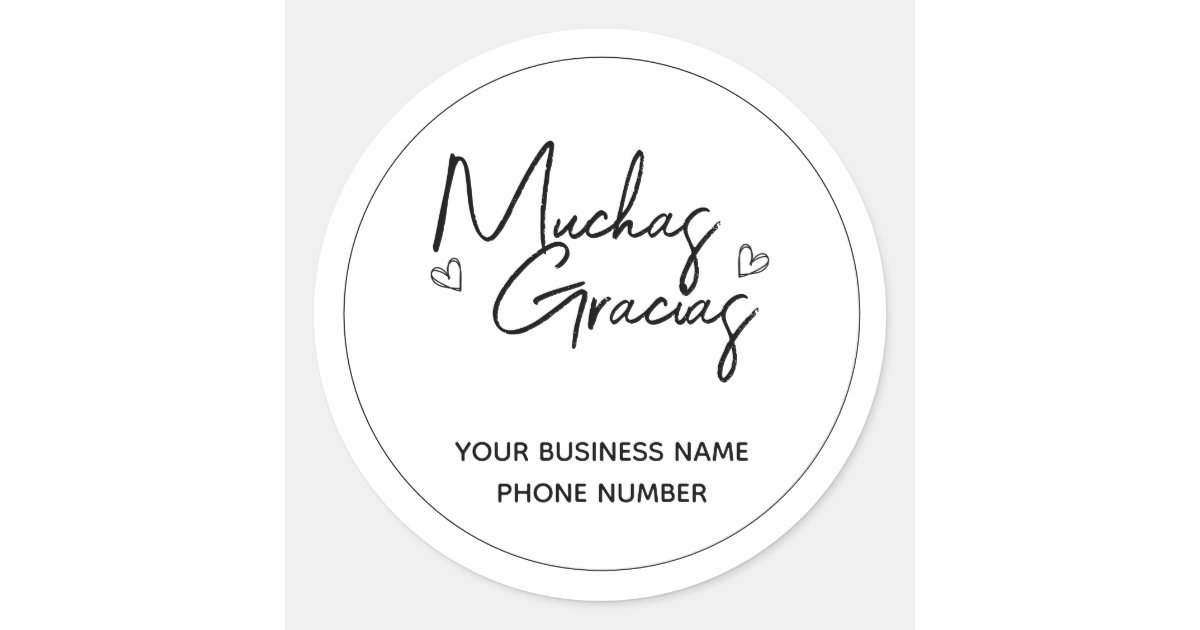 Muchas Gracias Thank You Welcome Congratulations Classic Round Sticker ...