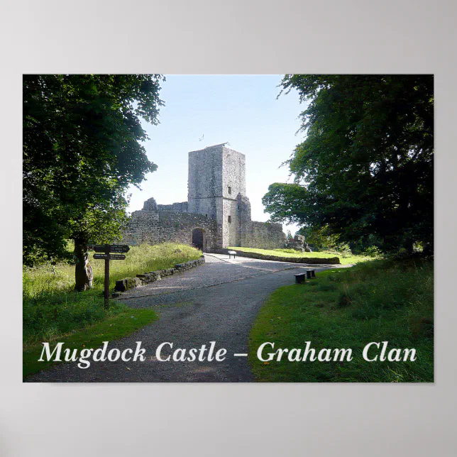 Mugdock Castle – Graham Clan Poster | Zazzle