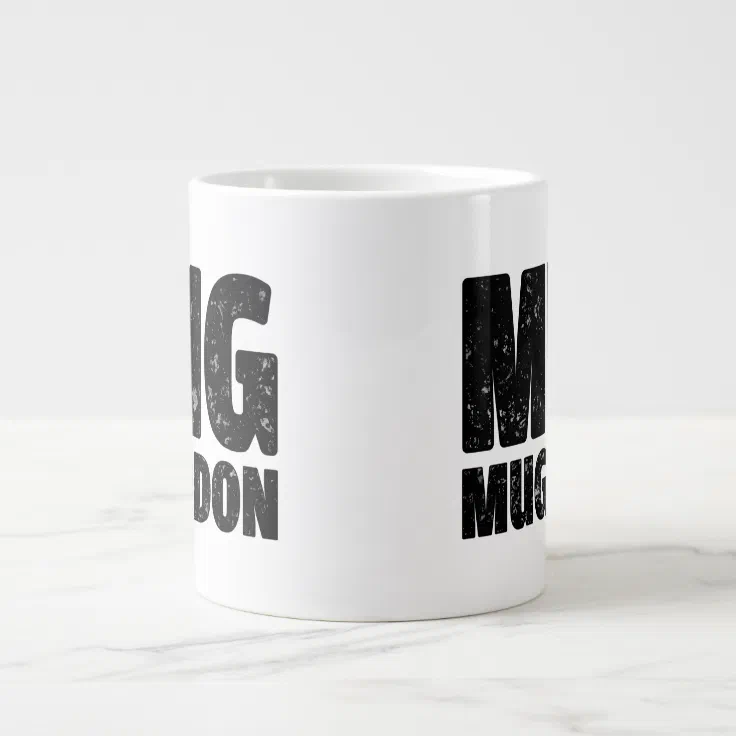 MugMugeddon - Jumbo Sized Mug | Zazzle