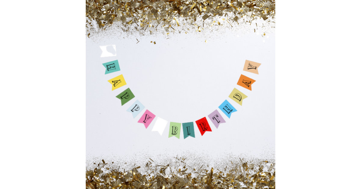 Multi Colored Happy Birthday Party Bunting Flags | Zazzle