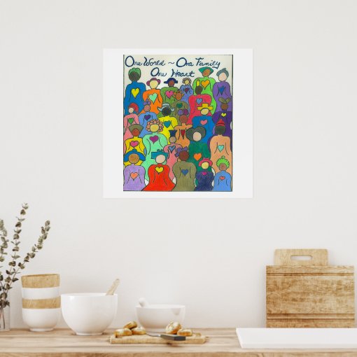 Multicultural Poster One World, One Family, Heart | Zazzle