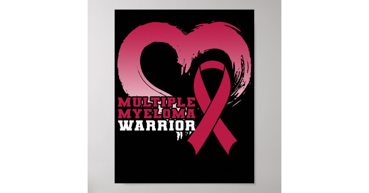 Multiple Myeloma Warrior Awareness Heart Poster | Zazzle