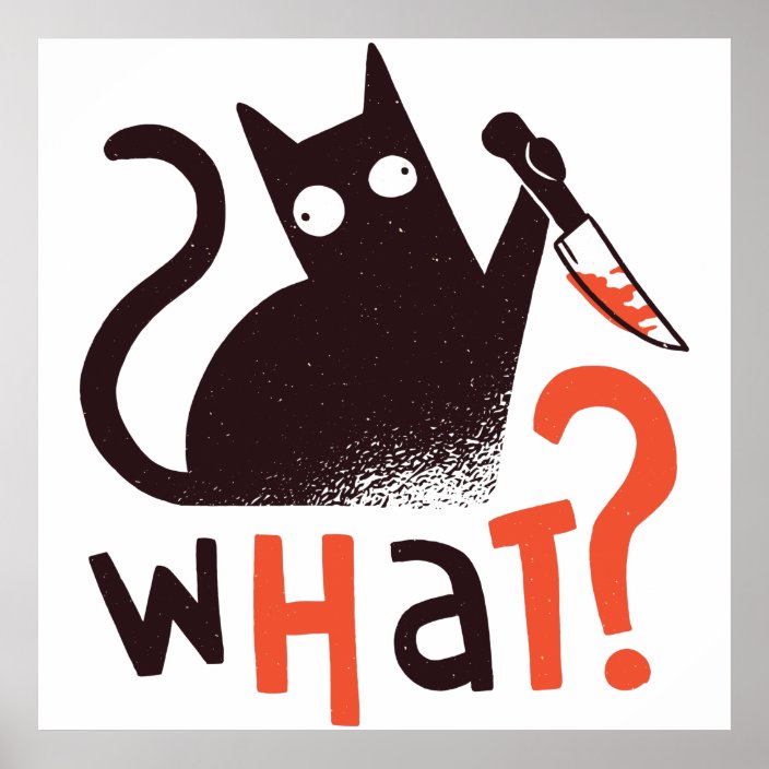 Murder Cat Funny Poster | Zazzle