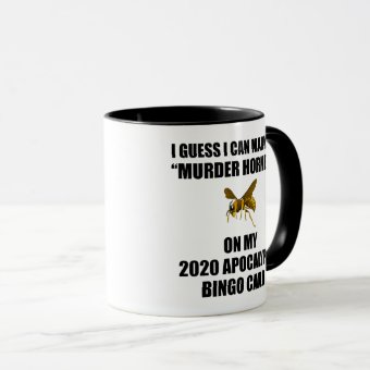 Murder Hornets 2020 Apocalypse Bingo Mug | Zazzle