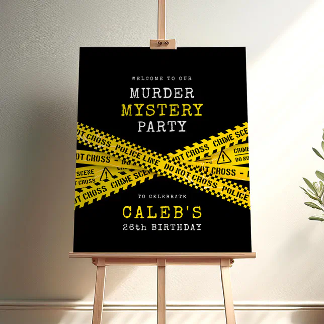 Murder Mystery Party welcome sign with police line | Zazzle