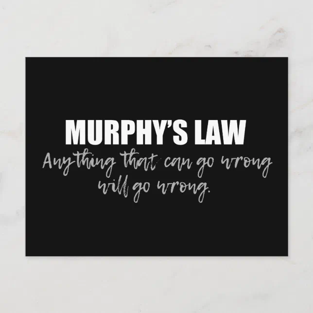 Murphy's Law Postcard | Zazzle