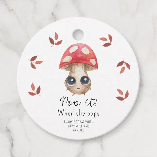 Mushroom - POP IT WHEN SHE POPS Favor Tags | Zazzle