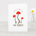 Mushrooms Forest Humor Sayings Mushroom Pickers Card | Zazzle