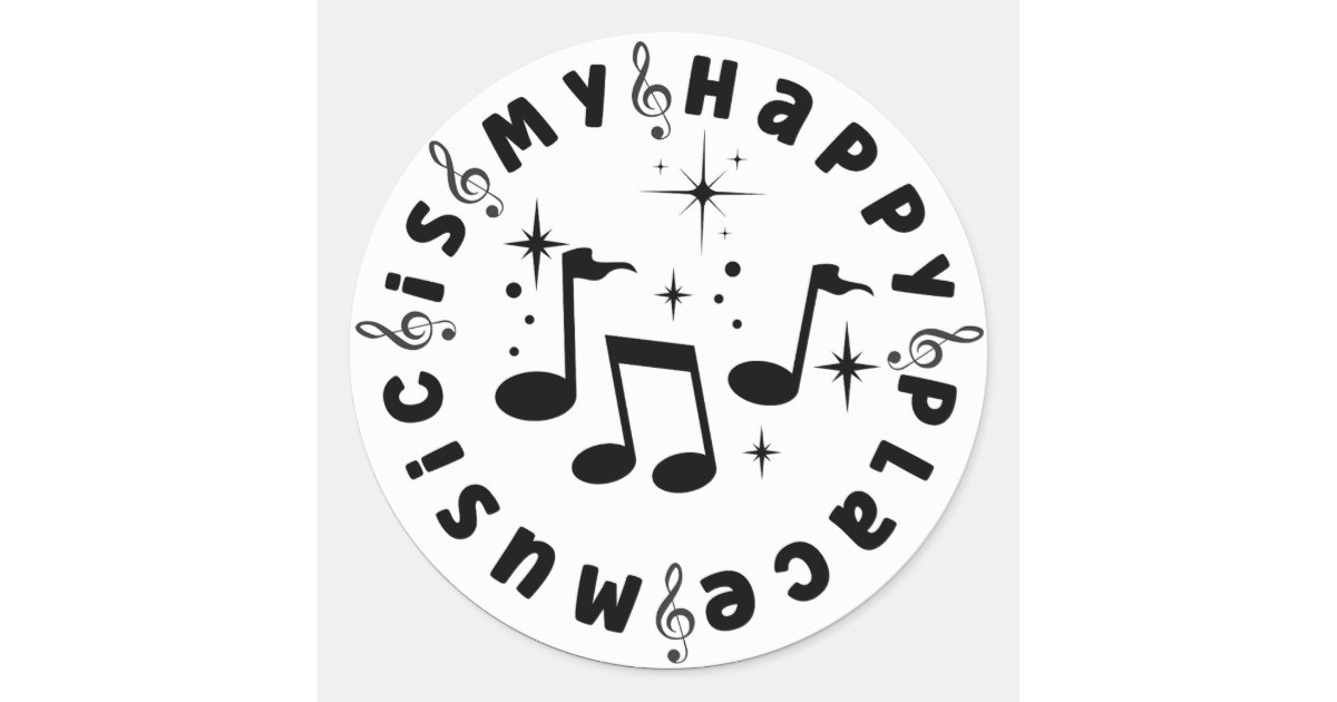 Music Is My Happy Place Classic Round Sticker | Zazzle