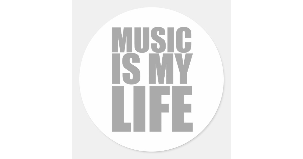 Music Is My Life Classic Round Sticker | Zazzle