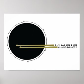 Music is The Answer Poster | Zazzle