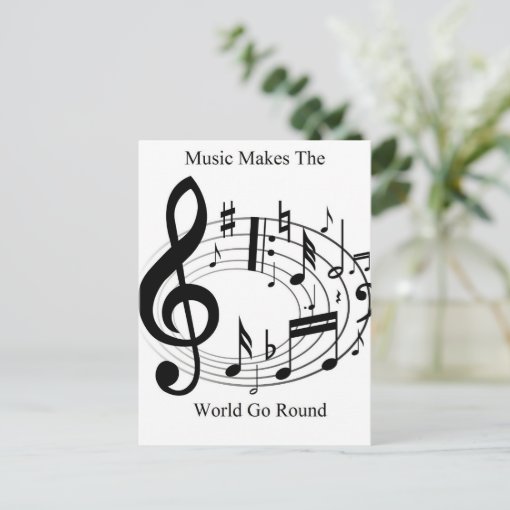 Music Makes The World Go Round Postcard | Zazzle