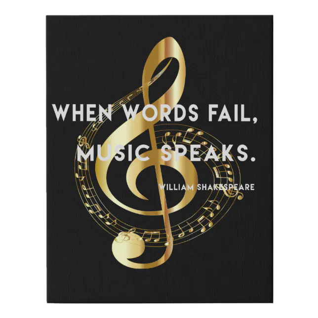 Music Speaks When Words Fail. Faux Canvas Print | Zazzle