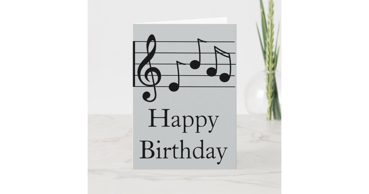 Musical notation treble clef and staff birthday card | Zazzle