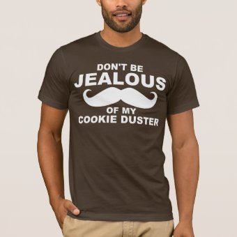mustache COOKIE DUSTER T-Shirt | Zazzle