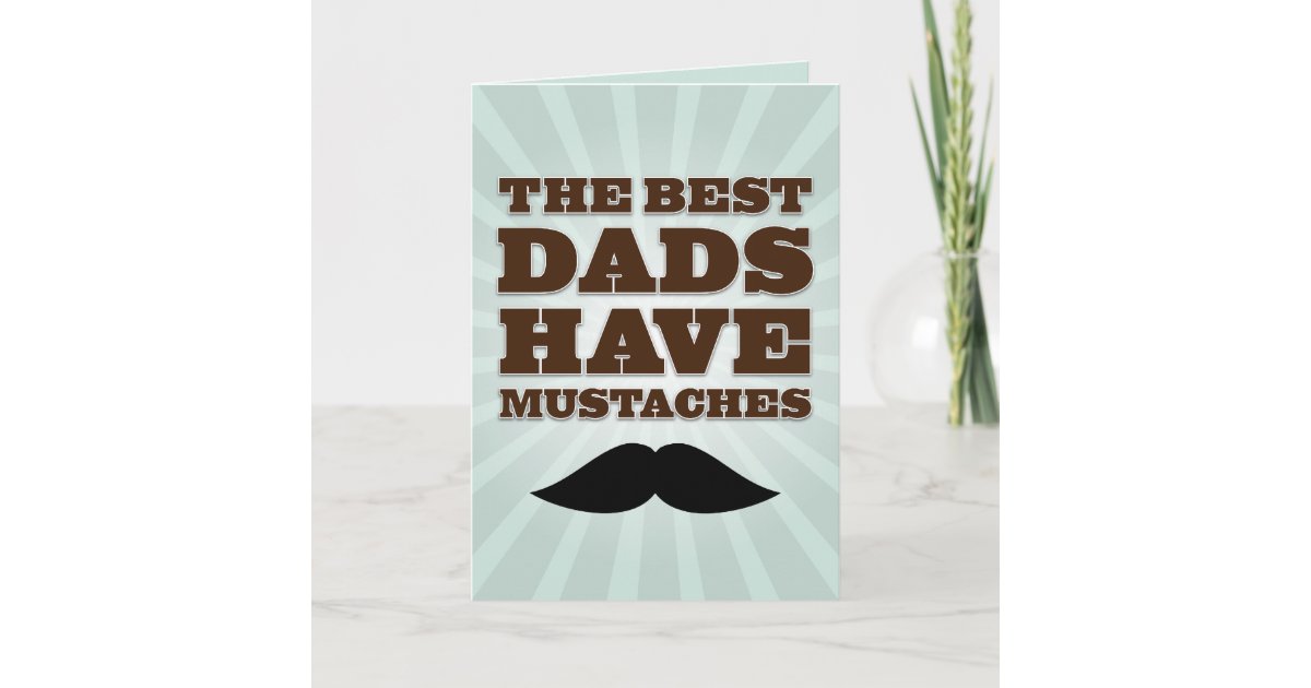 Mustache Dad Father's Day Card | Zazzle