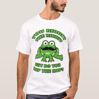 Mustache Frog Hop the Hop T-Shirt | Zazzle