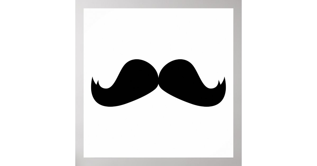 Mustache Poster | Zazzle