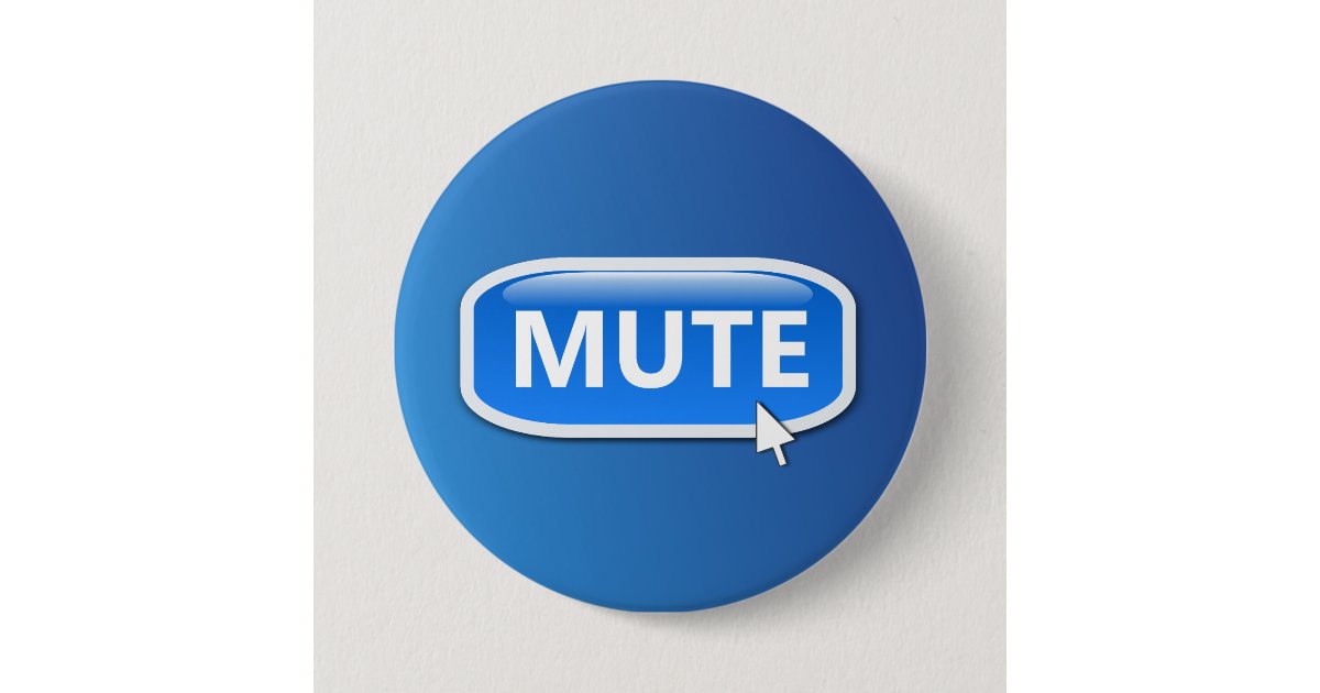 Mute button. button | Zazzle