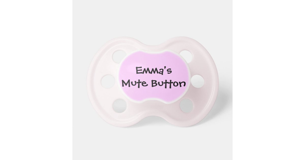 Mute Button Pacifier | Zazzle