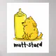 Mutt-stard Funny Doggy Mustard Pun Poster | Zazzle