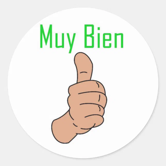 Muy Bien Classic Round Sticker | Zazzle