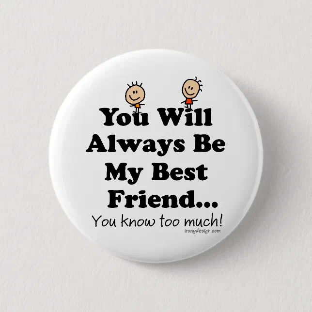 My Best Friend Button | Zazzle