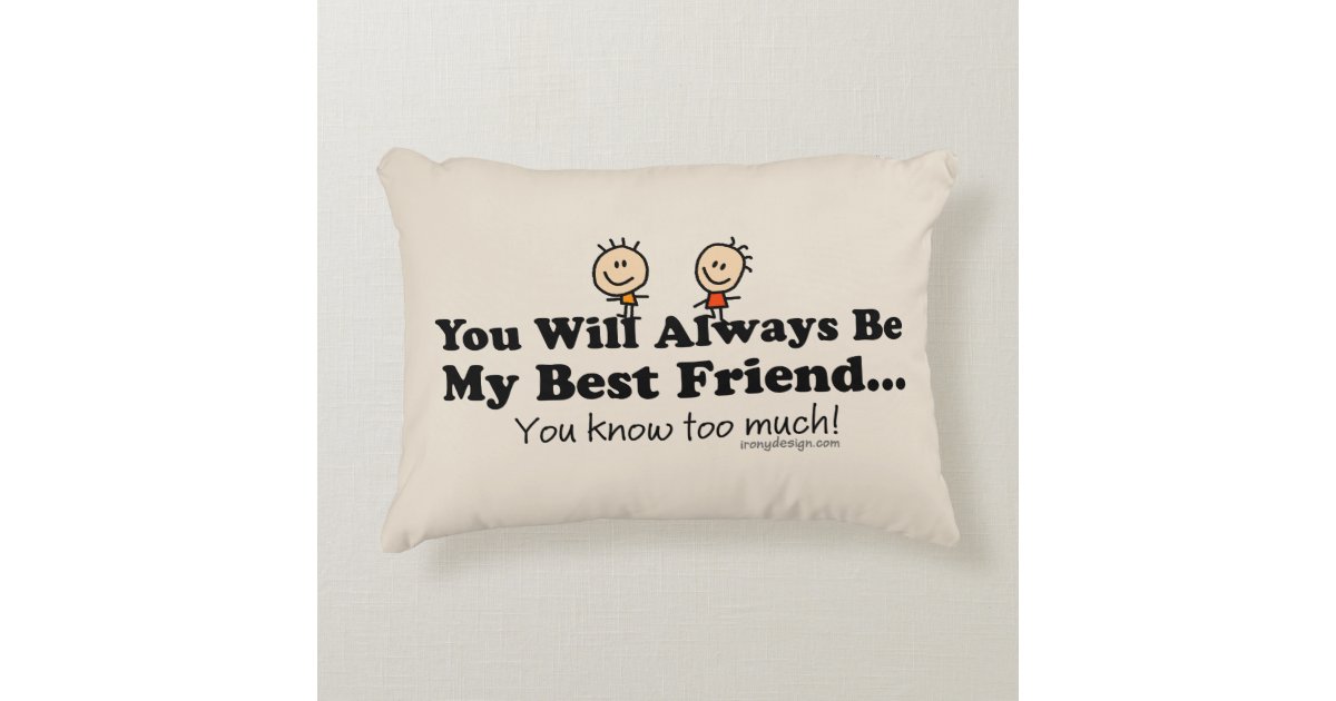 My Best Friend Decorative Pillow | Zazzle
